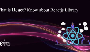 Top 25 JavaScript Libraries and Frameworks for 2022 | Extern Labs Blog