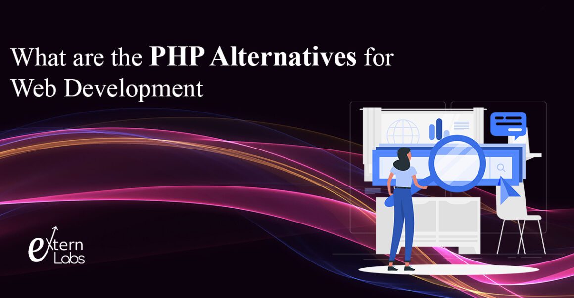 What are the PHP Alternatives for Web Development - Extern Labs Blogs