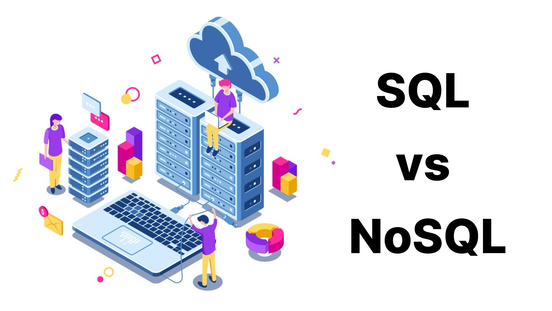SQL Vs NoSQL Which Database To Choose Extern Labs Inc