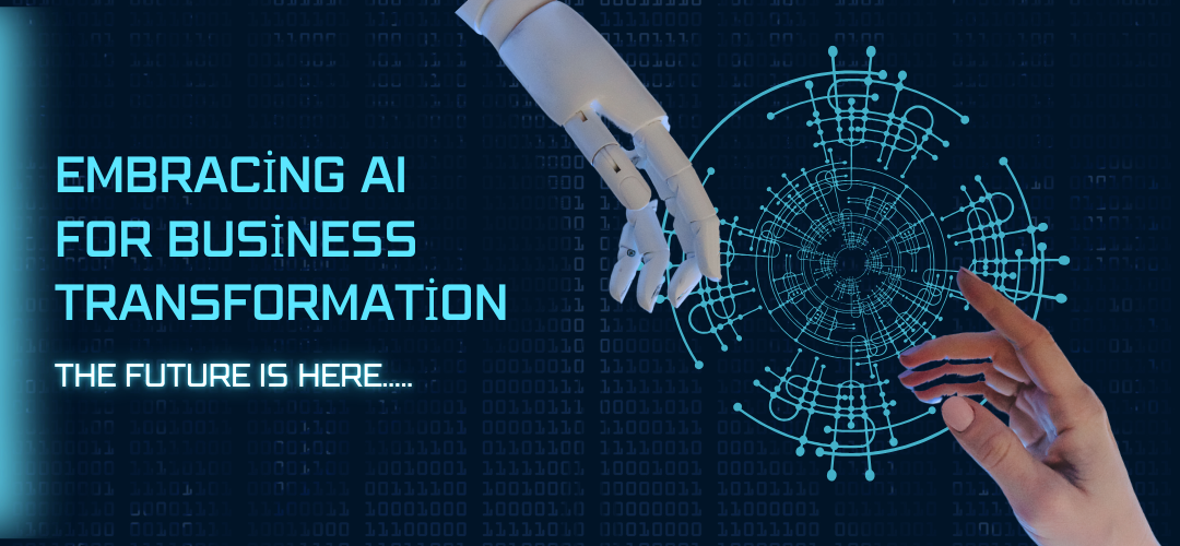 Embracing AI for Business Transformation: The Future is Here - Extern ...